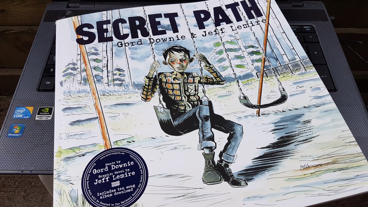 BOOK REVIEW: Gord Downie & Jeff Lemire – Secret Path (2016 ...