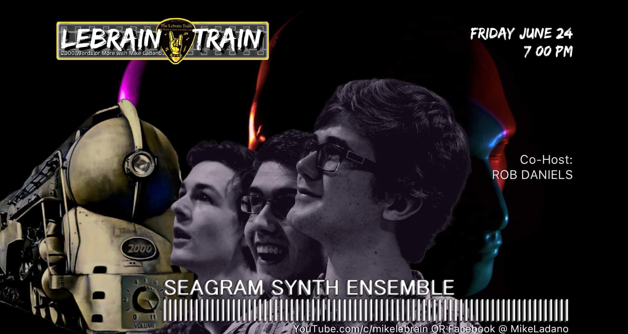 Please welcome the Seagram Synth Ensemble on the LeBrain Train tonight ...