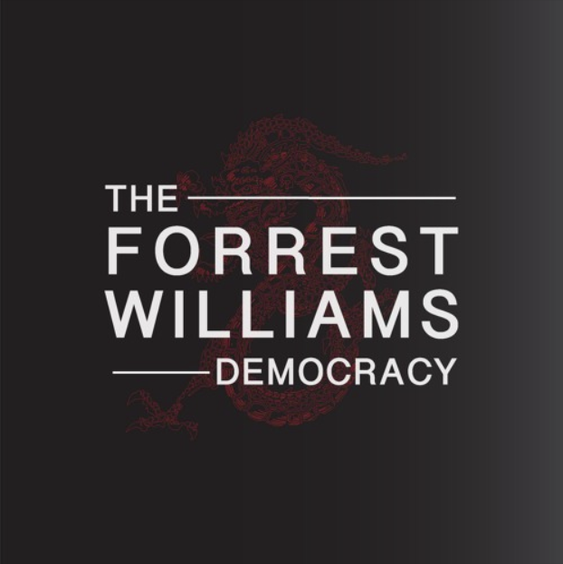 REVIEW: The Forrest Williams Democracy – “In Service of the Greater ...