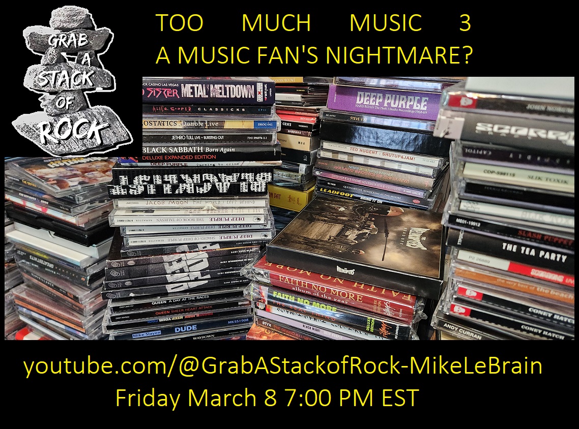 A Music Fan’s Nightmare? Too Much Music Part 3 on Grab A Stack of Rock ...