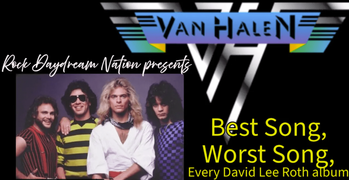 Rock Daydream Nation: Van Halen with David Lee Roth: Best Song, Worst ...