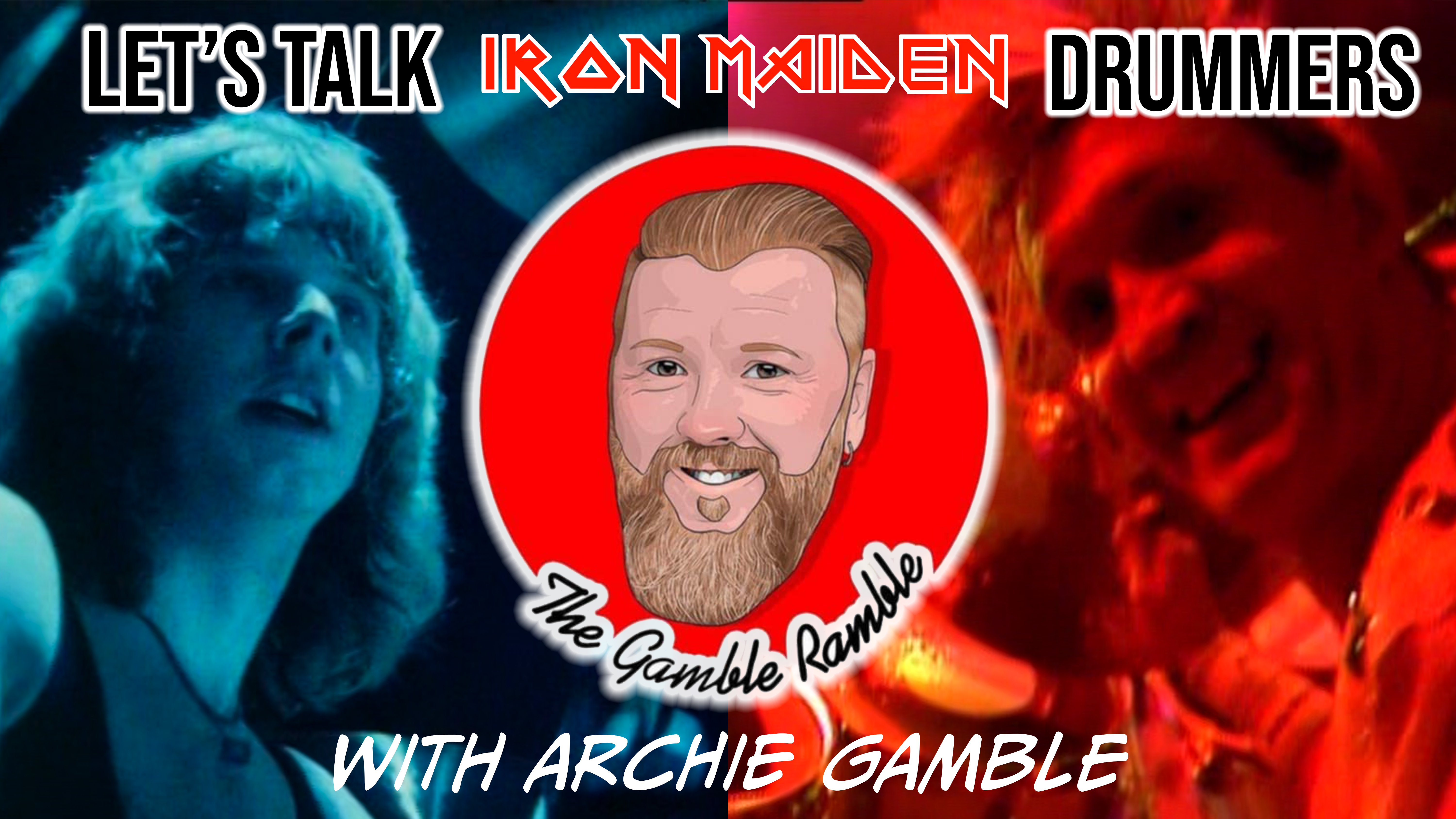 50 Years of IRON MAIDEN episode 8: Maiden Drummers with Glen “Archie ...